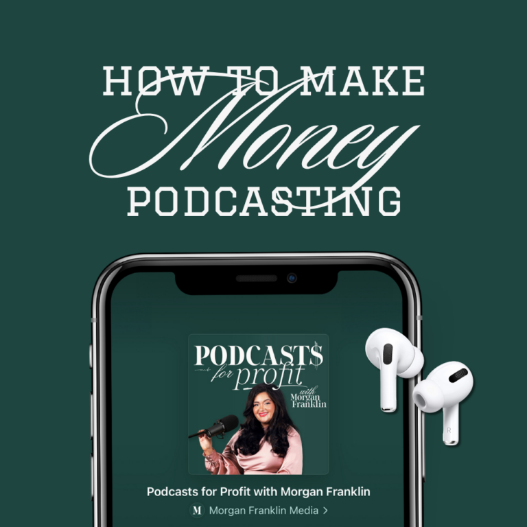 How to Make Money with Your Podcast | Podcasts for Profit