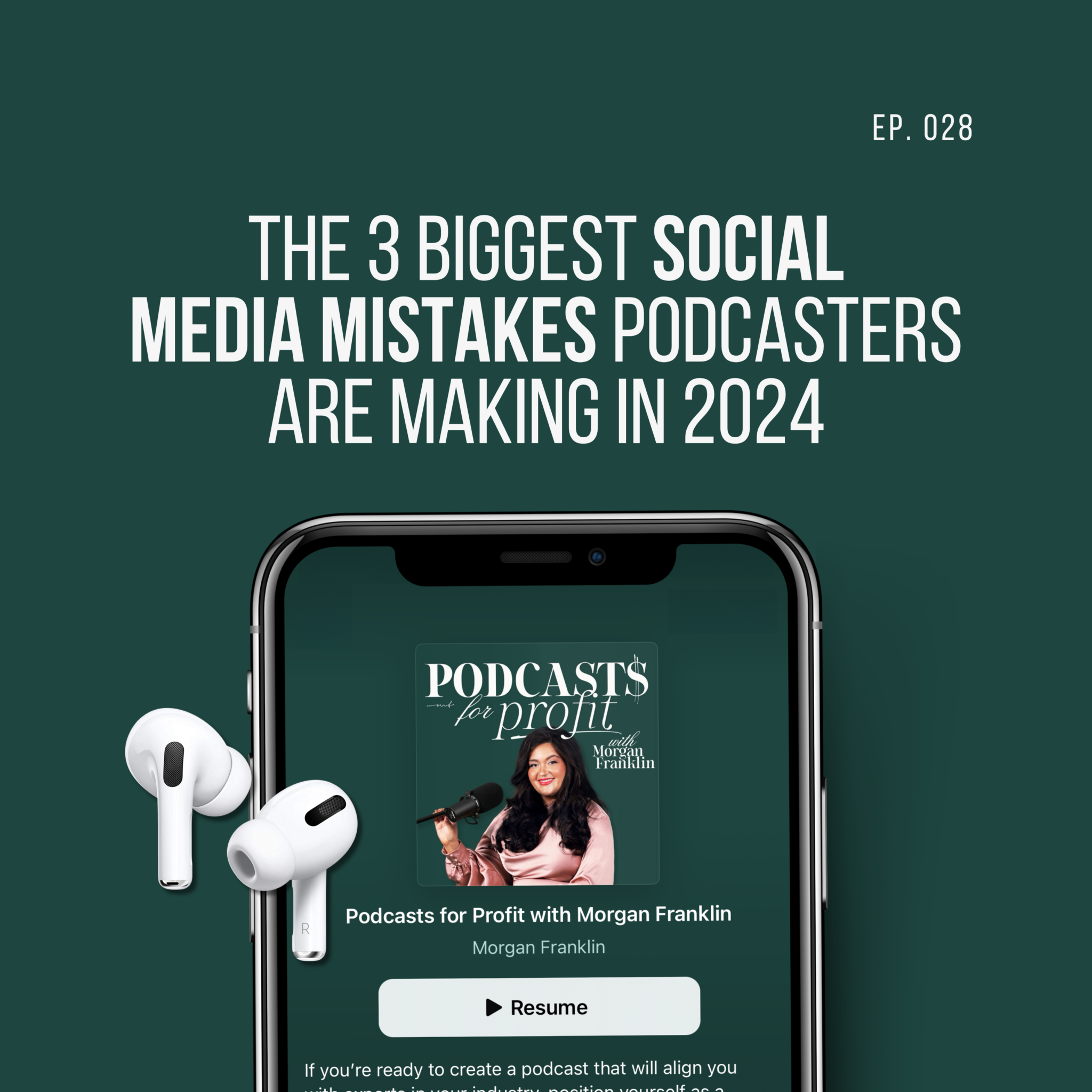 The 3 Biggest Social Media Mistakes Podcasters Are Making in 2024