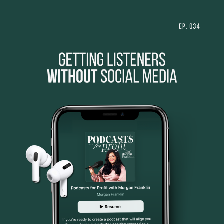 How to Grow Your Podcast Without a Huge Social Media Following