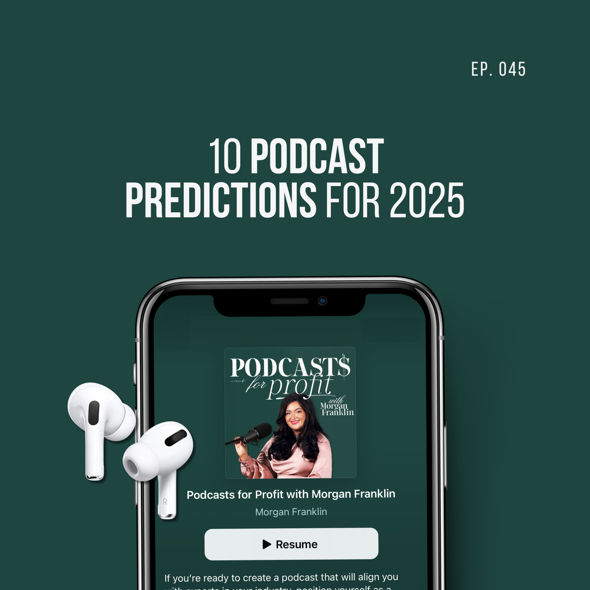 Podcasting in 2025: 10 Podcast Predictions for Podcasters